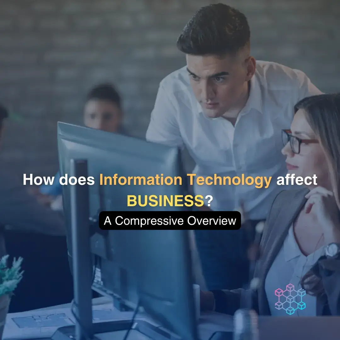 How Does information technology affects business? - Novobytes | Expert ...